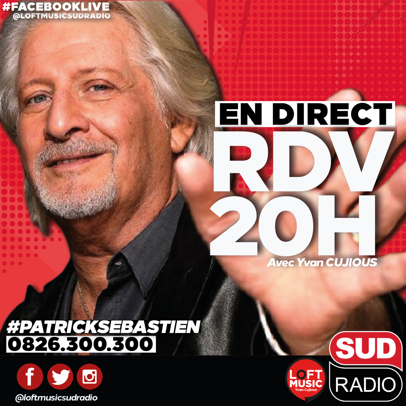 Patrick Sebastien invité du Loft Music Sud Radio