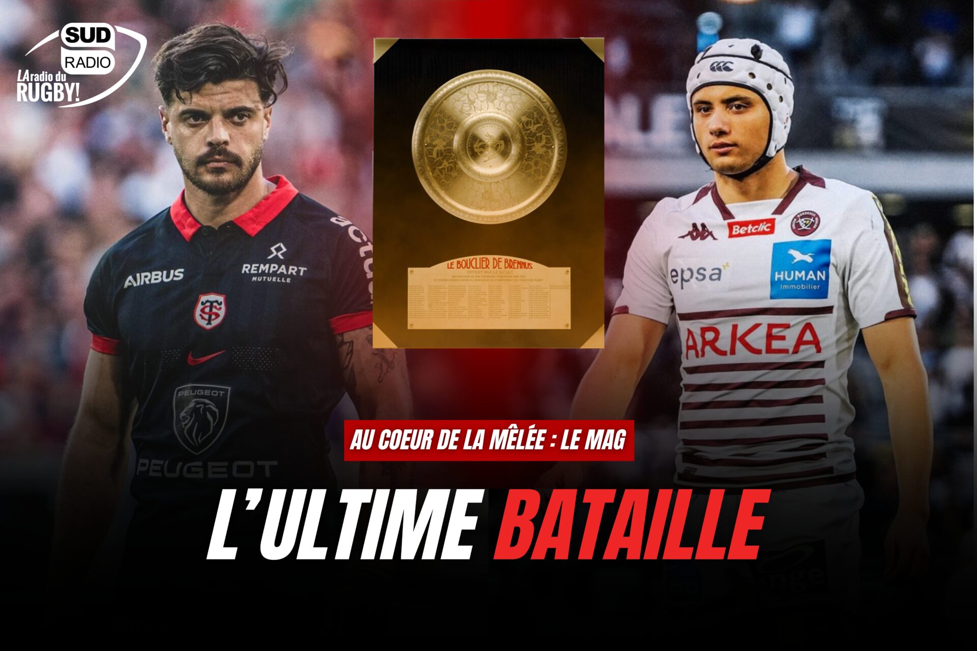 Toulouse - Bordeaux Bègles : une ultime bataille en finale